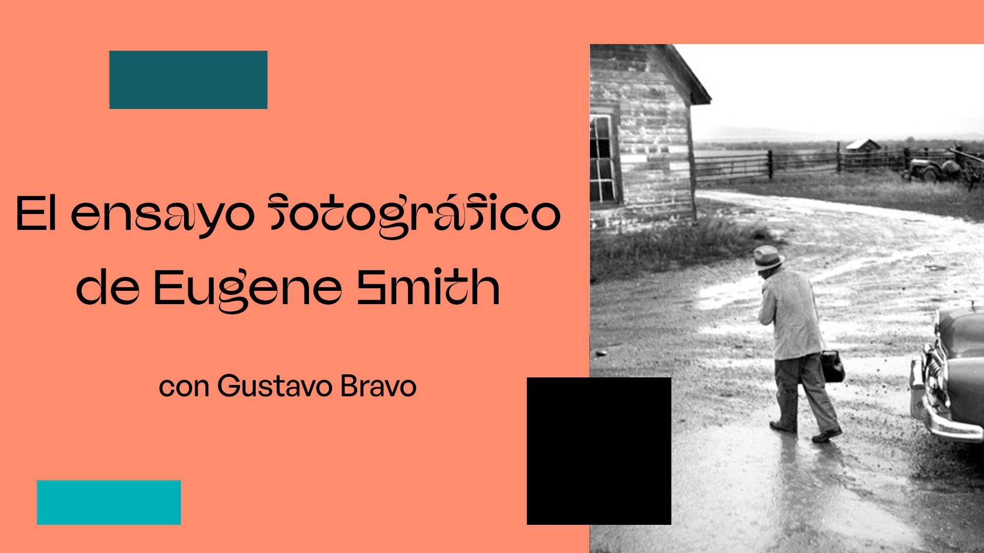 El ensayo fotográfico desde Eugene Smith - Jardin Remoto